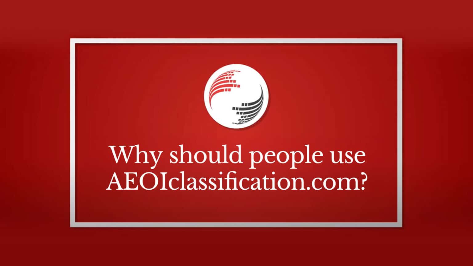 FATCA & CRS Entity Classification System | AEOI Classification